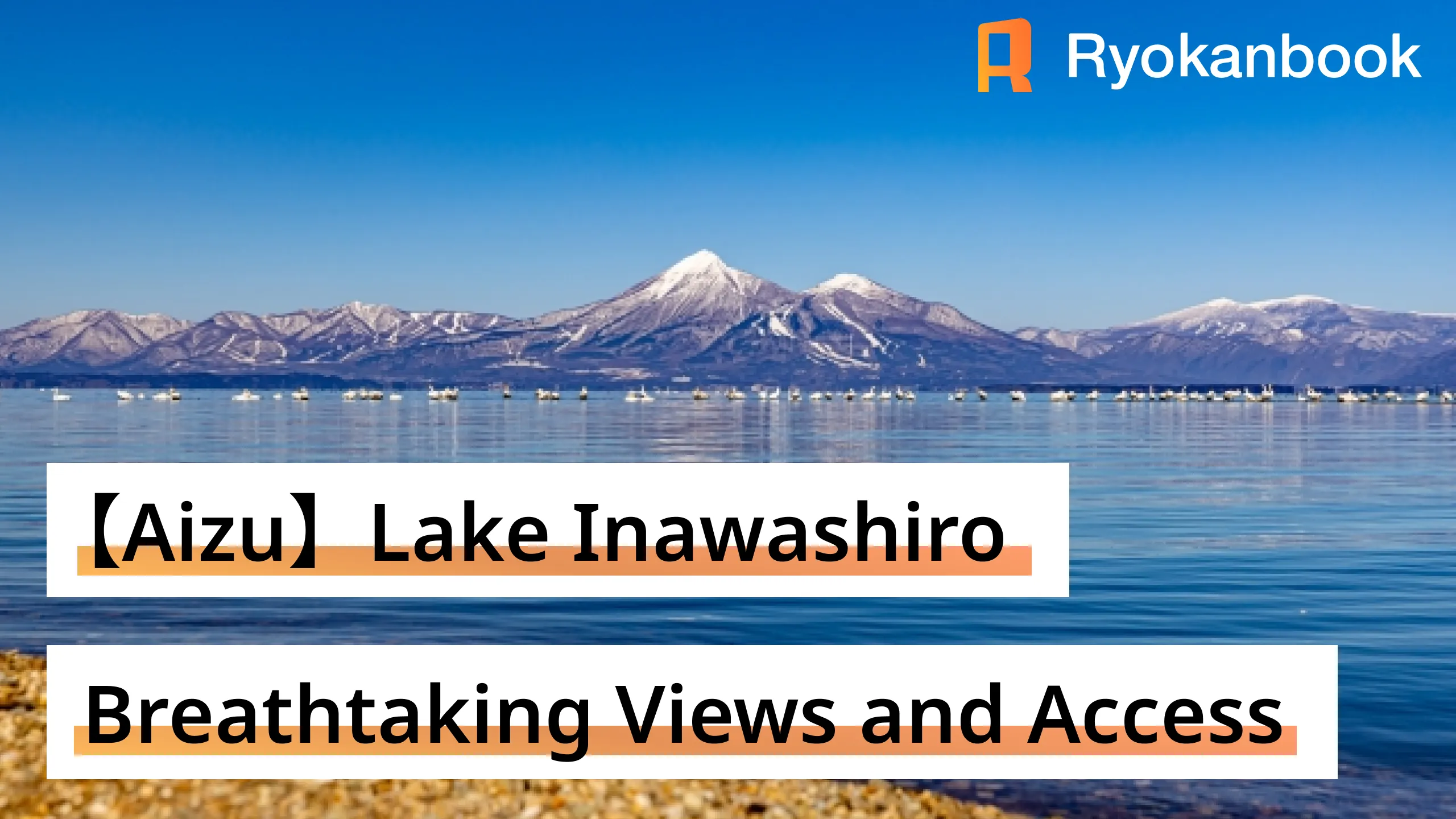 Scenic Spots Around Lake Inawashiro: A Guide to Breathtaking Views and ...
